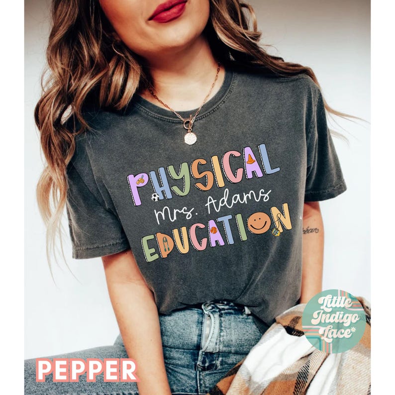 Custom PE Teacher Shirt Comfort Colors, Physical Education Teacher ...