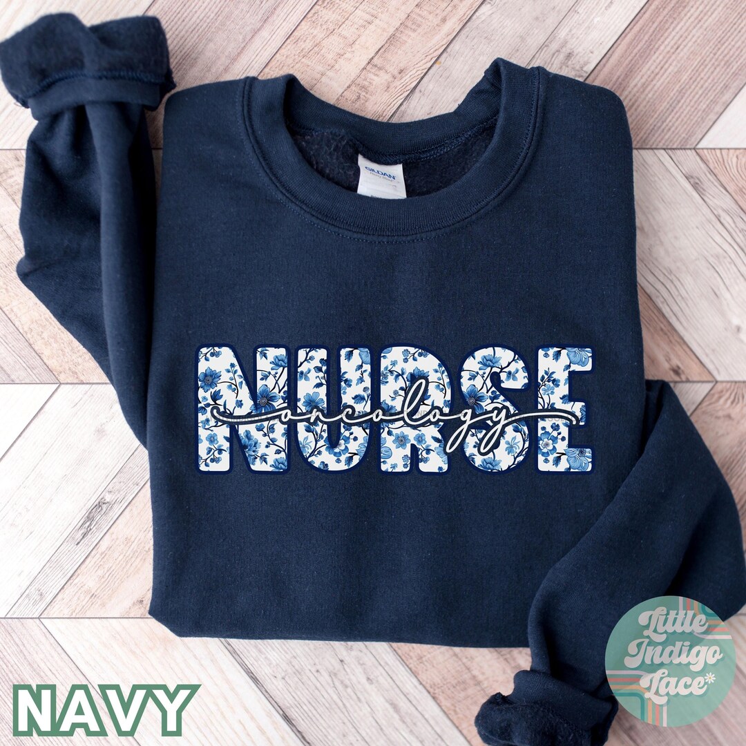 Chinoiserie Blue Oncology Nurse Sweatshirt, Peds Oncology Nurse Sweater ...