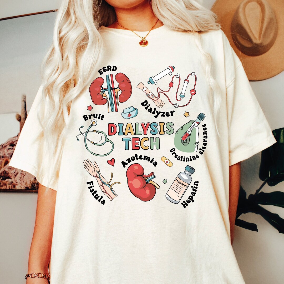 Dialysis Tech Nurse Shirts, Kidney Nurse Shirts, Kidney Cancer ...