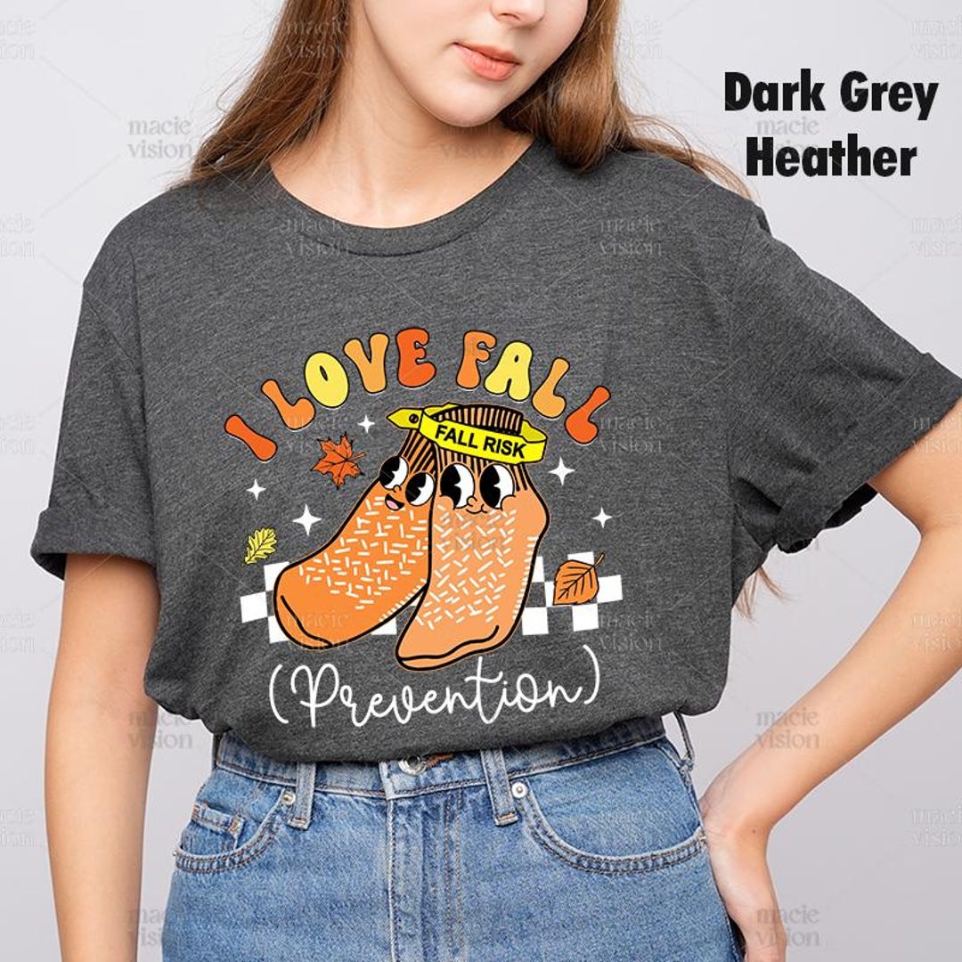 Fall Nurse Shirt, Thanksgiving Nurse Sweater, I Love Fall Prevention ...