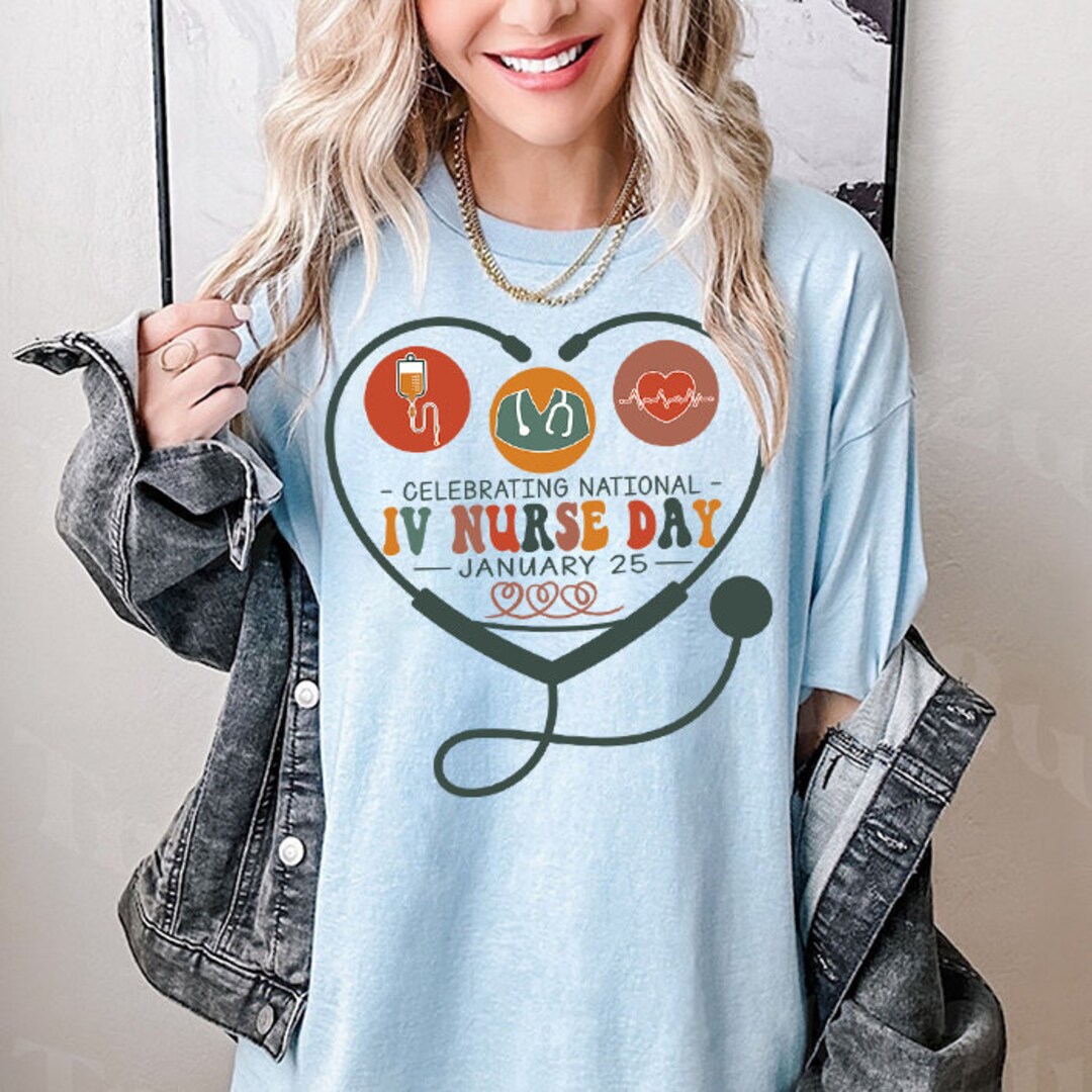 Happy IV Nurses Day Shirt, Hand-drawn Infusion Nurse Appreciation Day ...
