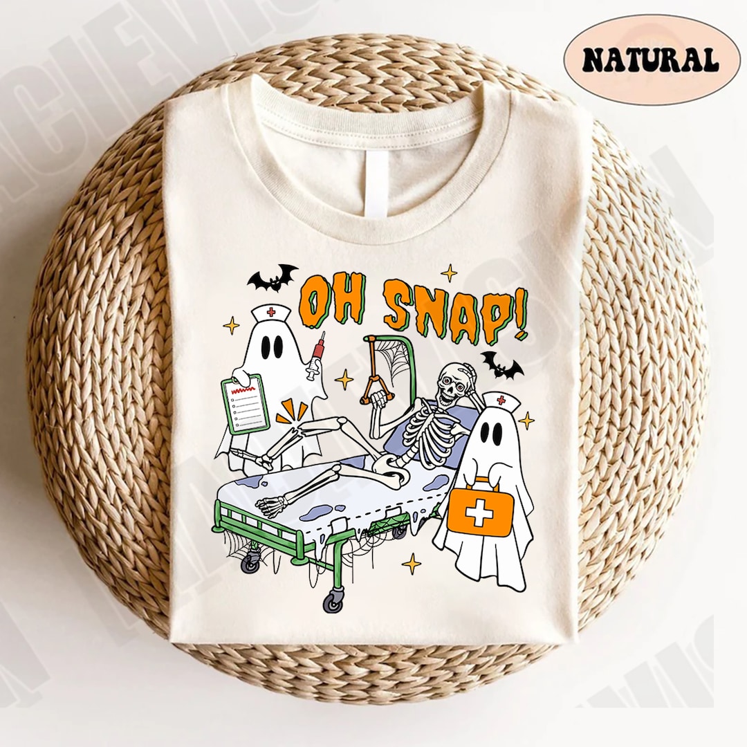 Halloween Nurse Shirt, Oh Snap Skeleton Bone Snap, Halloween Boo Crew ...