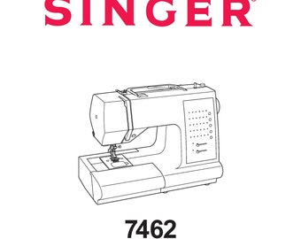 Singer 7462 Sewing Machine Instruction Manual User Manual Complete User ...
