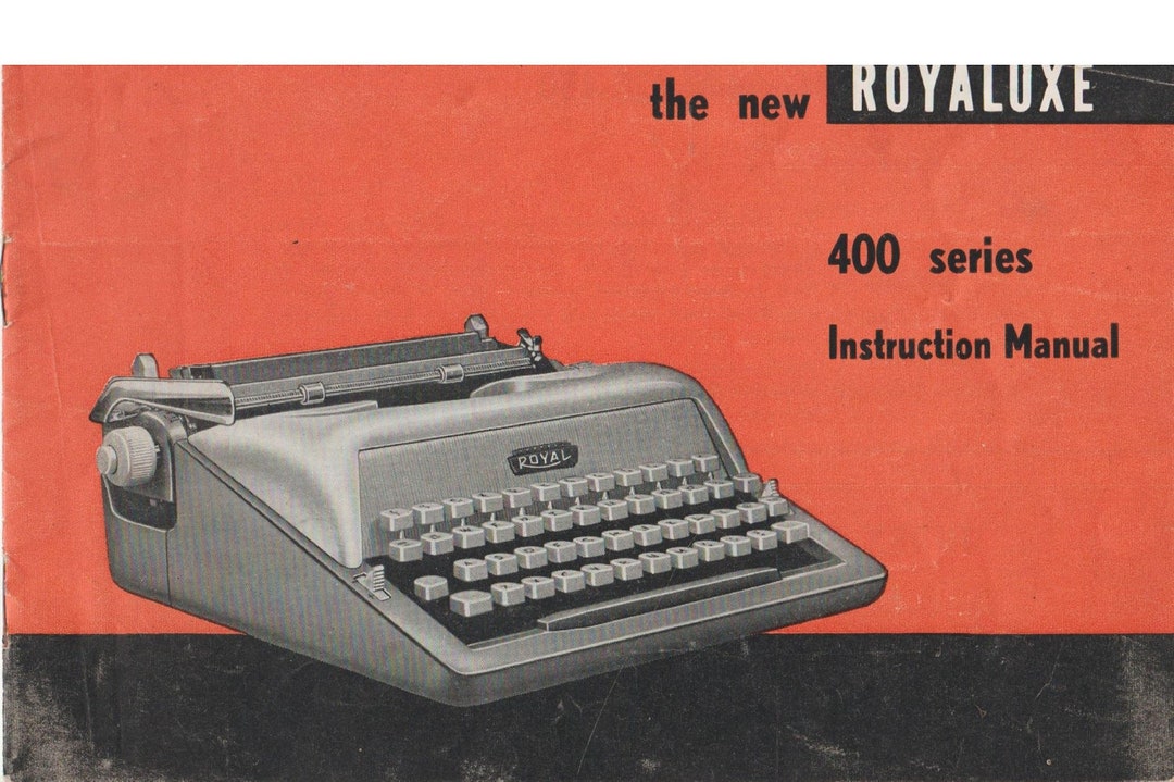 Royal Royaluxe 400-series Typewriter Instruction Manual - User Manual ...