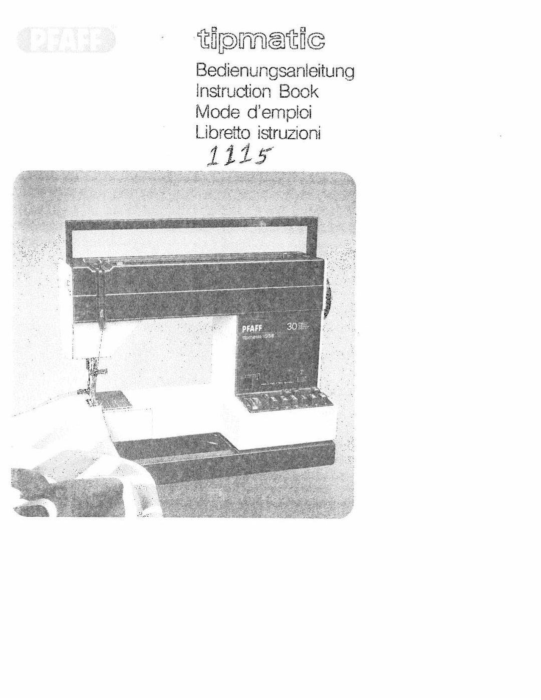 Pfaff Tipmatic_1115 Sewing Machine Instruction Manual - User Manual ...