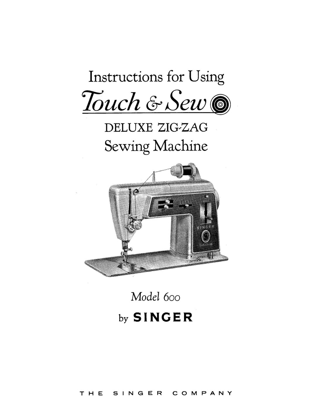 Singer 600 Touch & Sew Sewing Machine Instruction Manual - User Manual ...