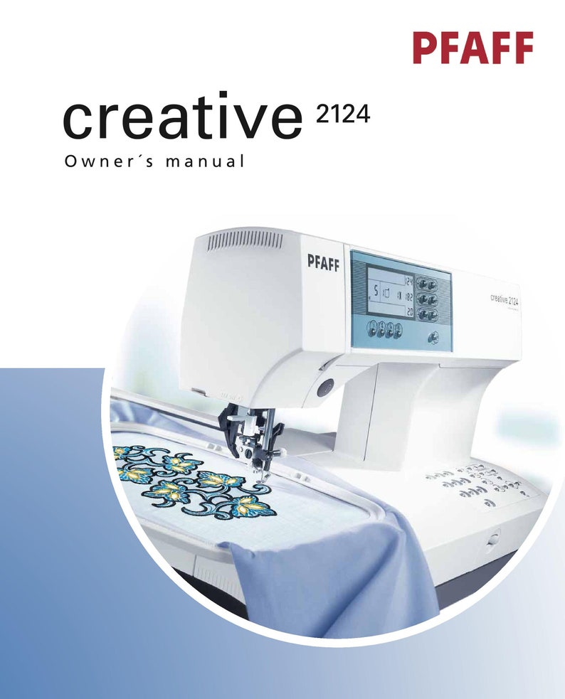 Pfaff Creative 2124 Sewing Machine Instruction Manual User Manual ...