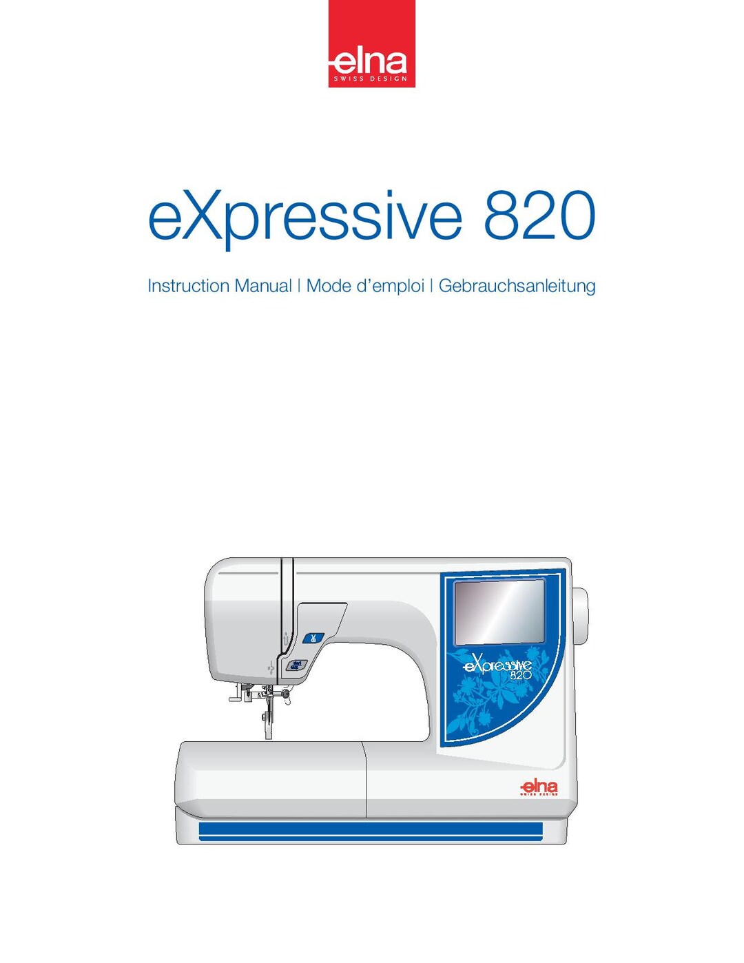 Elna Expressive 820 Sewing Machine Instruction Manual - User Manual ...