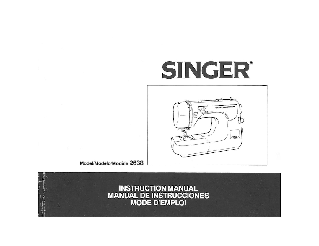 Singer 2638 Sewing Machine Instruction Manual: English, French, Spanish ...