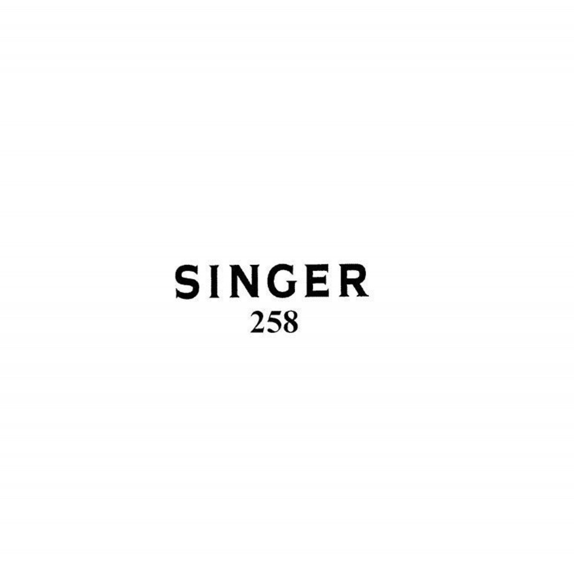 Singer 258 Sewing Machine Instruction Manual - Complete User Guide (PDF ...