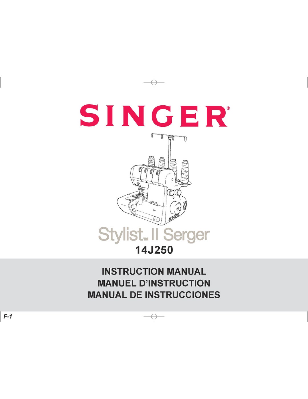 Singer 14J250 Stylist II Serger Sewing Machine Instruction Manual (PDF ...
