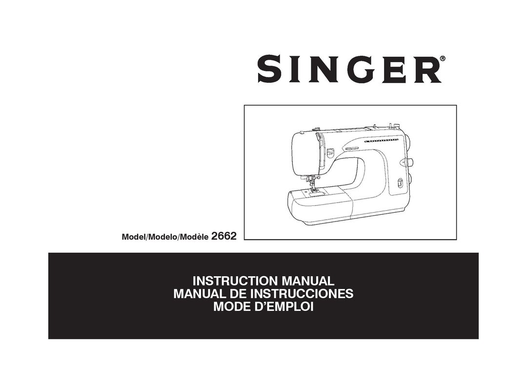 Singer 2662 Sewing Machine Instruction Manual - English, French ...
