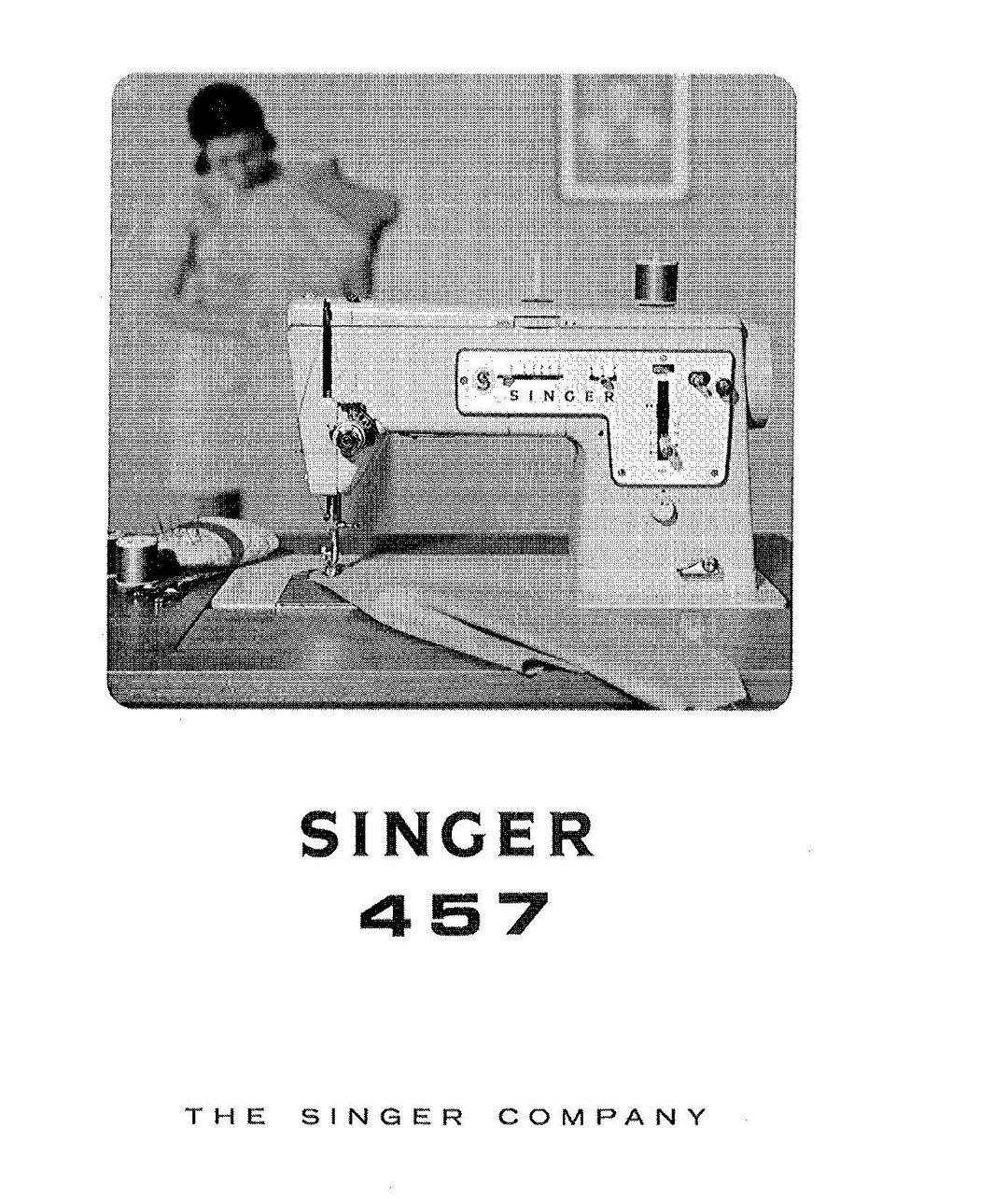 Singer 457 Sewing Machine Instruction Manual (PDF) - Etsy