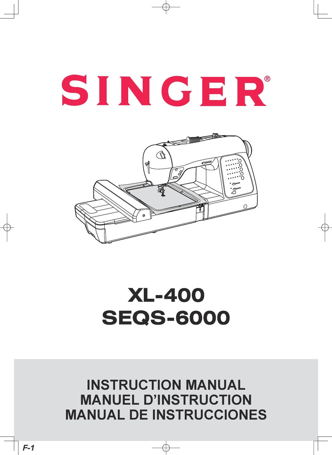 Singer SEQS-6000 - XL-400 Sewing Machine Instruction Manual - User ...