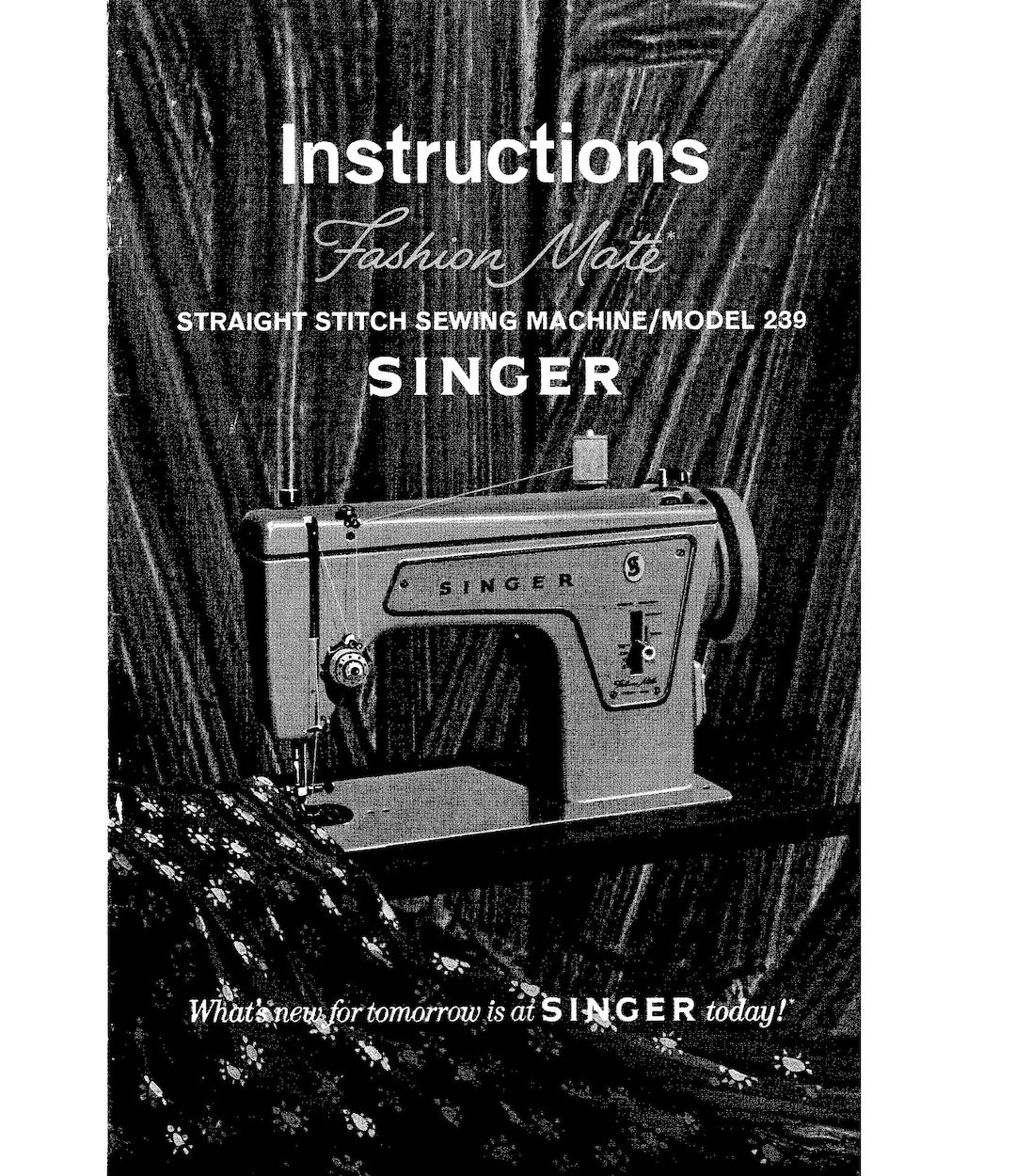 Singer 239 Fashion Mate Sewing Machine Instruction Manual (PDF) - Etsy