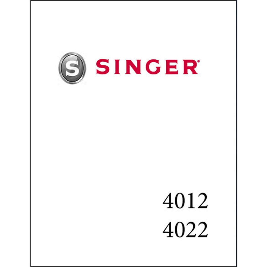Singer 4012 - 4022 Sewing Machine Instruction Manual - User Manual ...