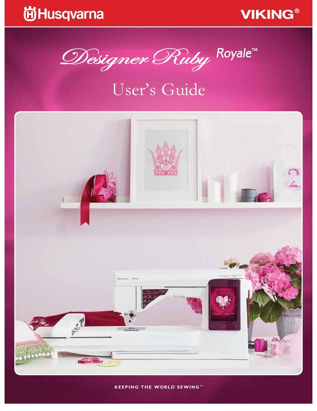 Husqvarna Viking Designer Ruby Royale Sewing Machine User Manual ...