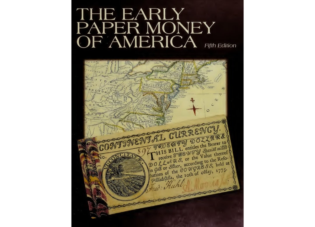 The Early Paper Money of America 1690-1800 5th Edition Digital Book - Etsy