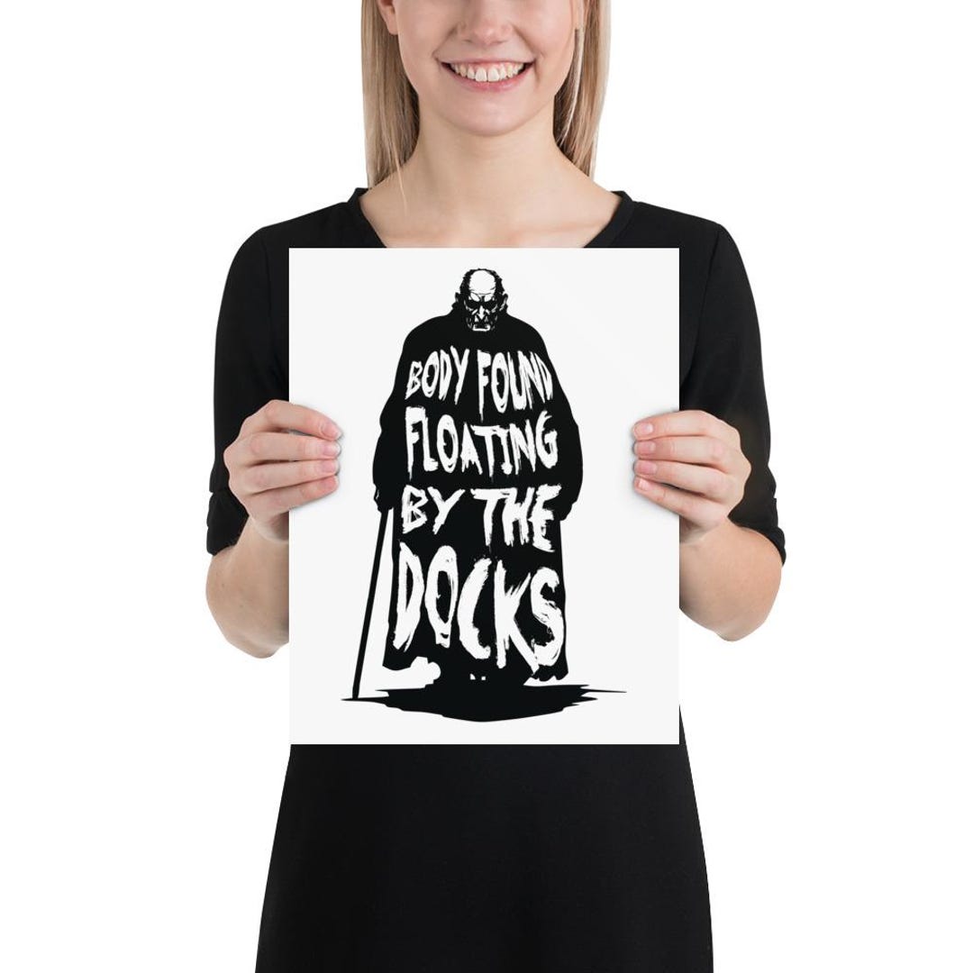 First Law Trilogy Inspired Poster - Body Found Floating by the Docks ...