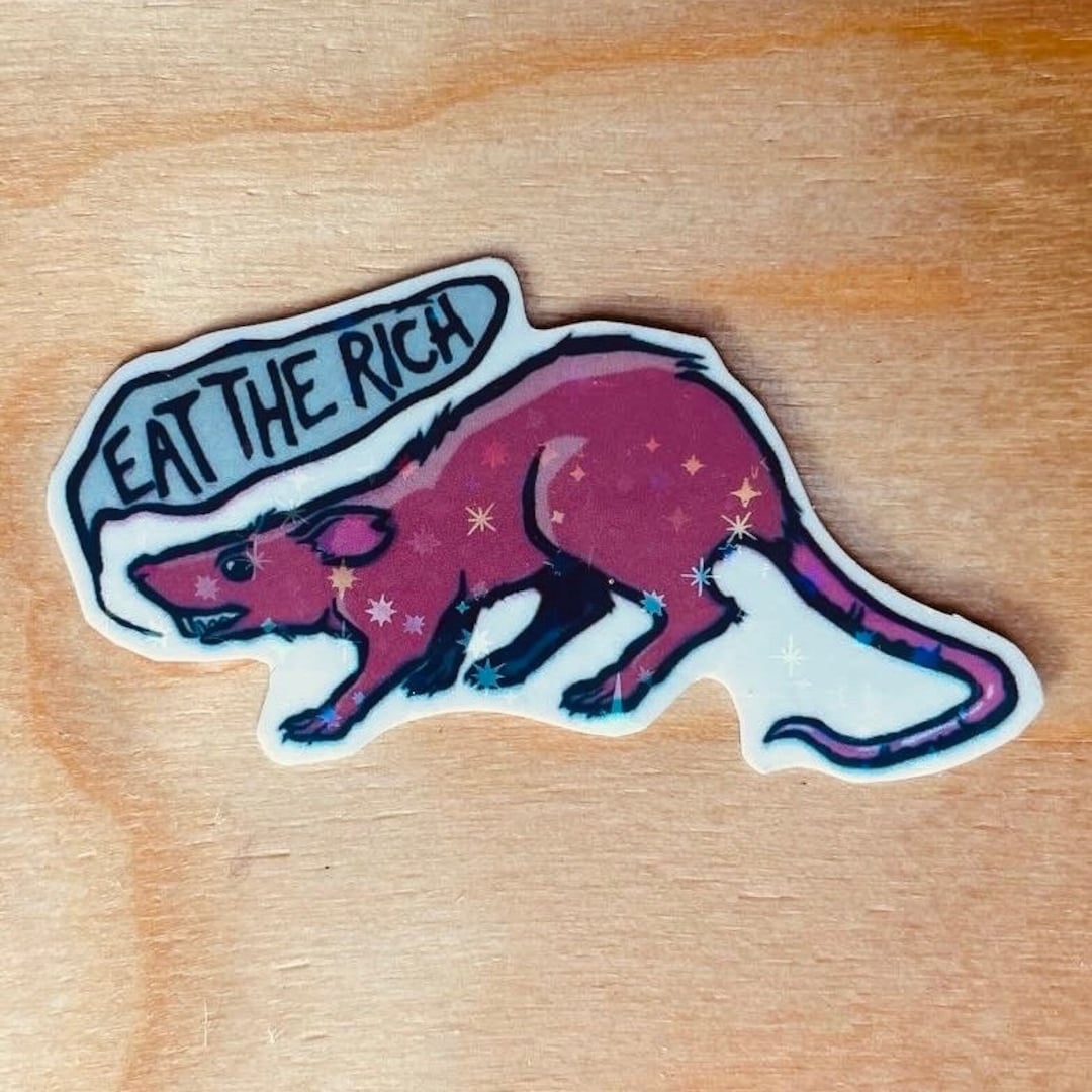 Eat the Rich Feral Rat Any 6 Stickers for 15.oo Vinyl Decal Rodent Mice ...