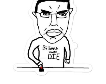 Billions Must Die Shirt / Billions Must Die / Chudjak Shirt / Sam Hyde ...