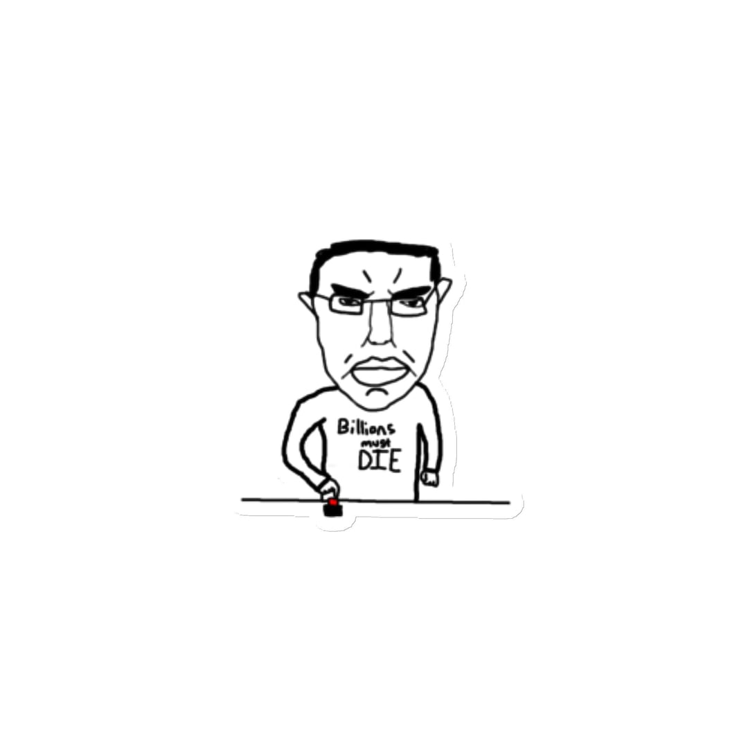 Billions Must Die Magnet / Billions Meme Magnet / Billions Must Die ...