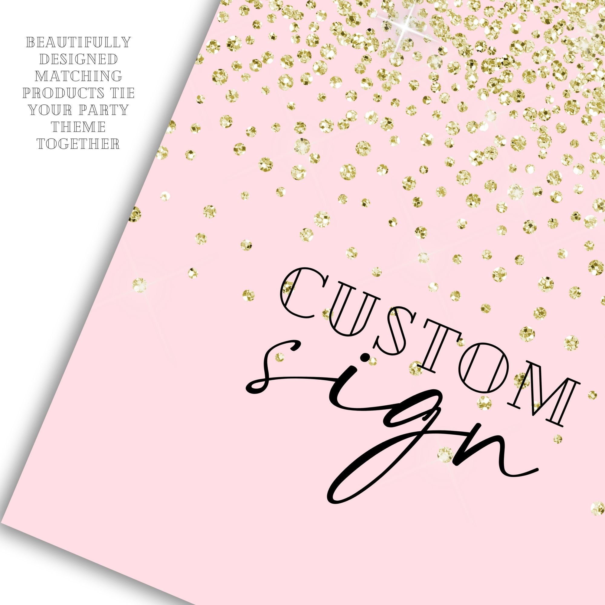 Custom Party Sign Poster, Pink Gold Glitter for Girls Birthday. Pretty ...