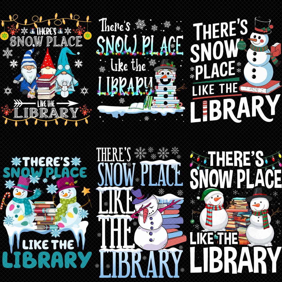 There’s Snow Place Like the Library PNG, Christmas Book Lover Design ...