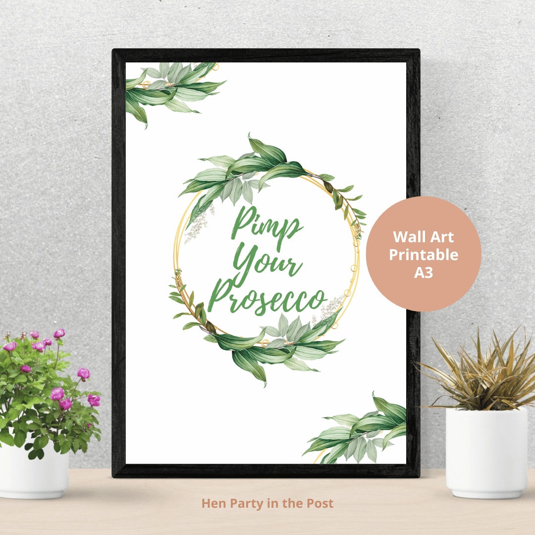 Pimp Your Prosecco Sign PDF Download, Digital Download Hen Party Sign ...