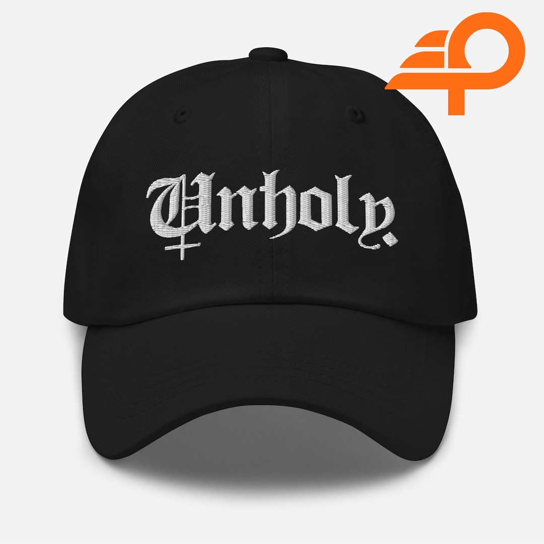 Unholy Dad Hat, Unholy Embroidered Cap, Gothic, Goth, Sinner, Music ...