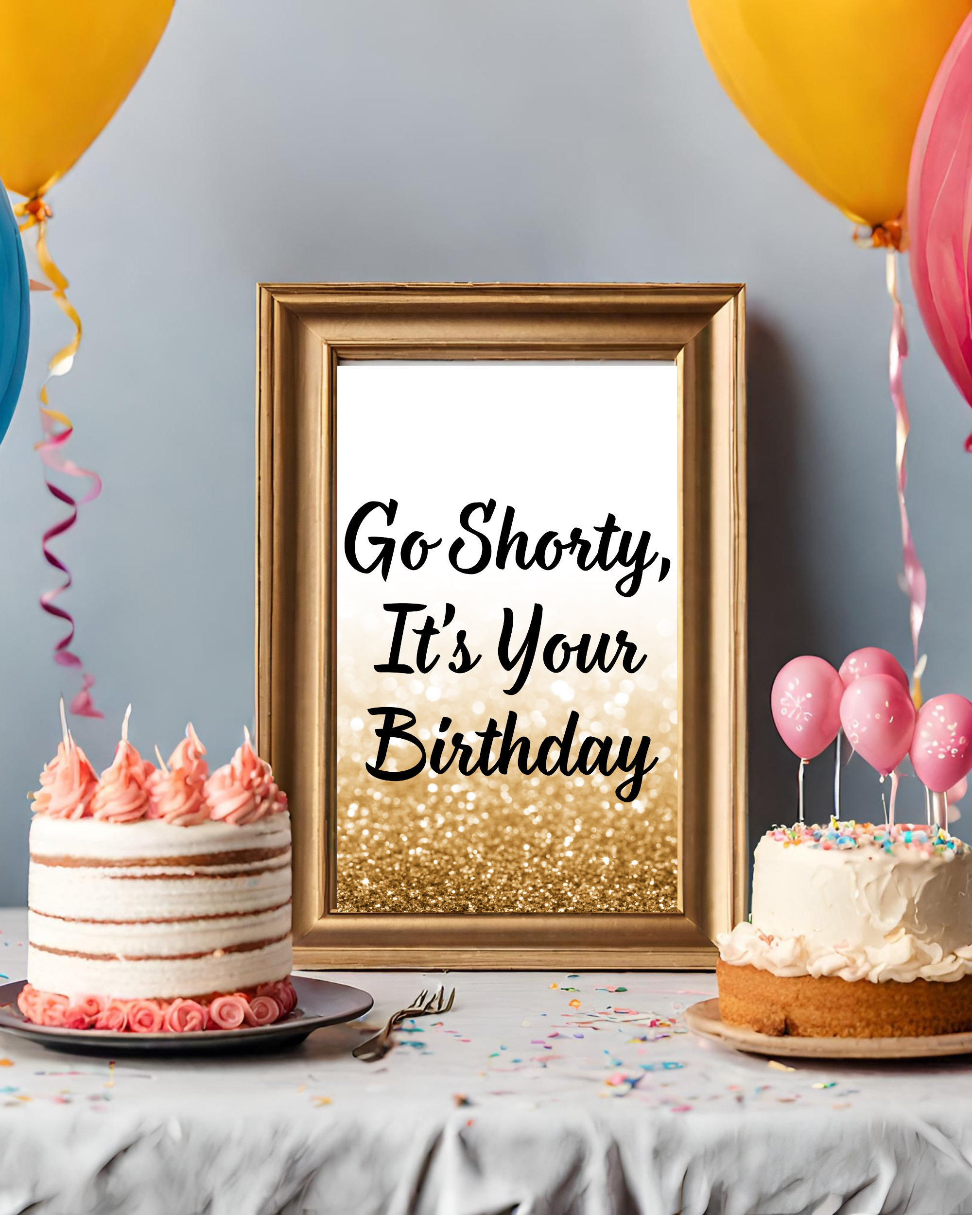 GO SHORTY Birthday Sign Biggie Birthday Party Hip Hop Party - Etsy