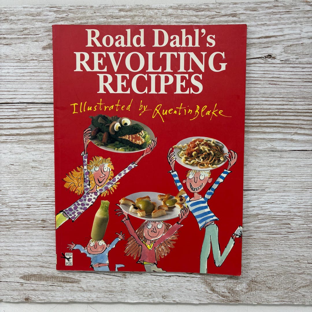 Vintage 1997 Roald Dahl’s Revolting Recipes, Illustrated by Quentin ...