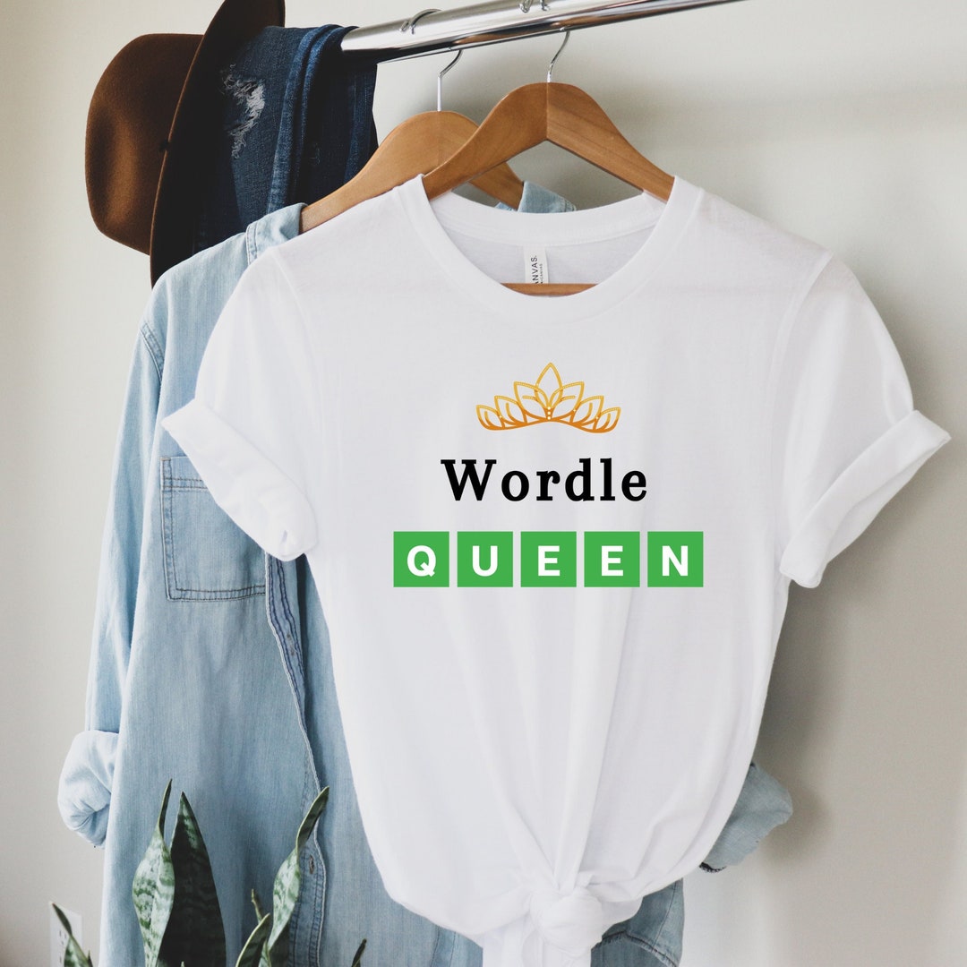 Wordle Queen Shirt, Wordle Gift, Wordle Birthday Gift, Wordle Christmas ...