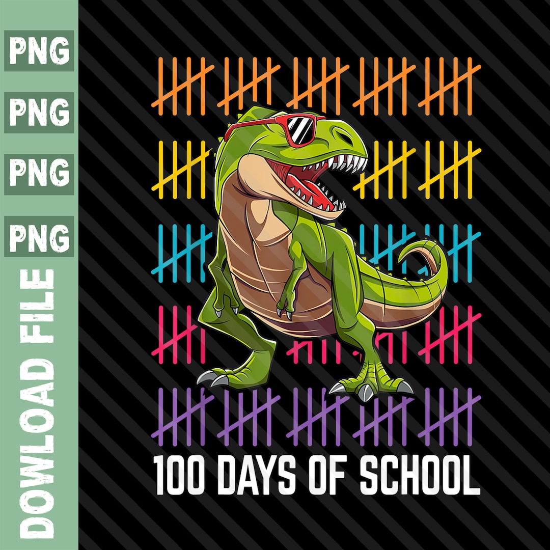 100 Days of School Dinosaur Png, 100 Day Png, 100th Day of School ...