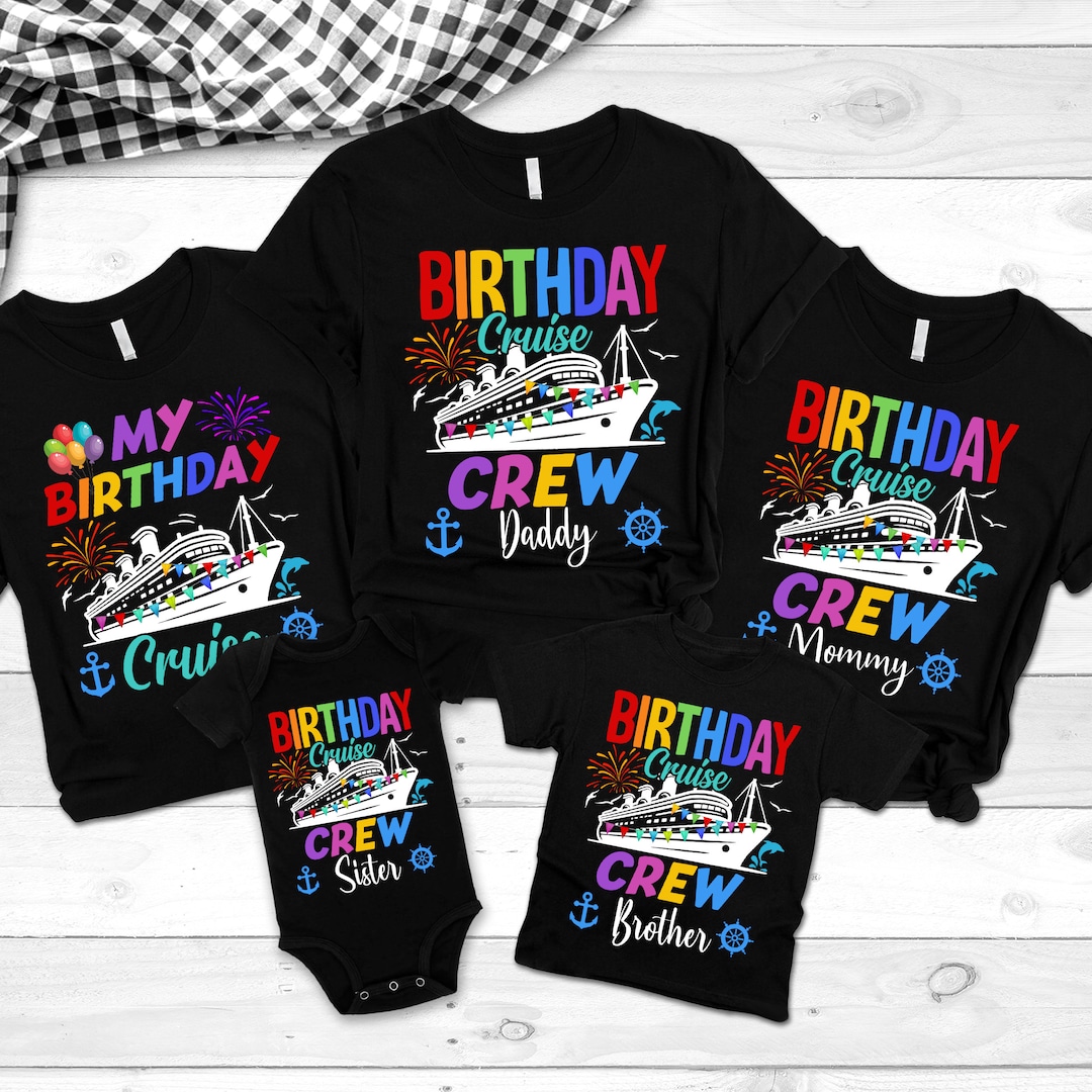 Personalized Birthday Cruise Crew Shirt, Cruising Family Birthday ...