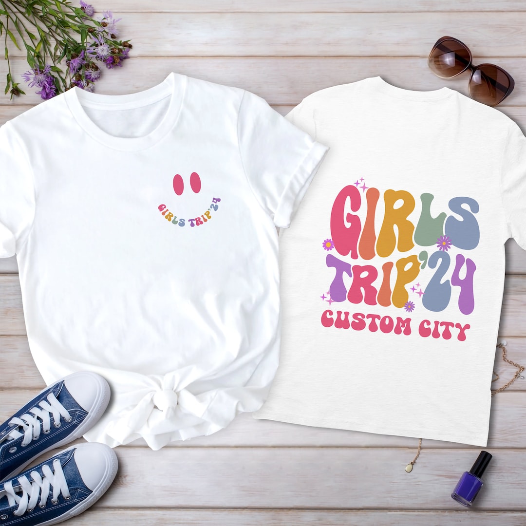 Custom Girls Trip 2024 Shirt, Personalized Girls Weekend T-shirt ...
