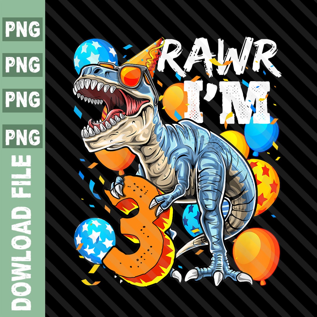 3rd Birthday Boy Dinosaur PNG, 3rd Birthday Dinosaur Png, 3 Years Old ...