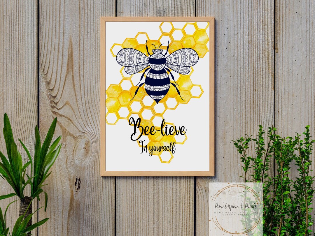 Bumble Bee Wall Art Bee-lieve in Yourself Quote Inspiring Bee Quotes ...
