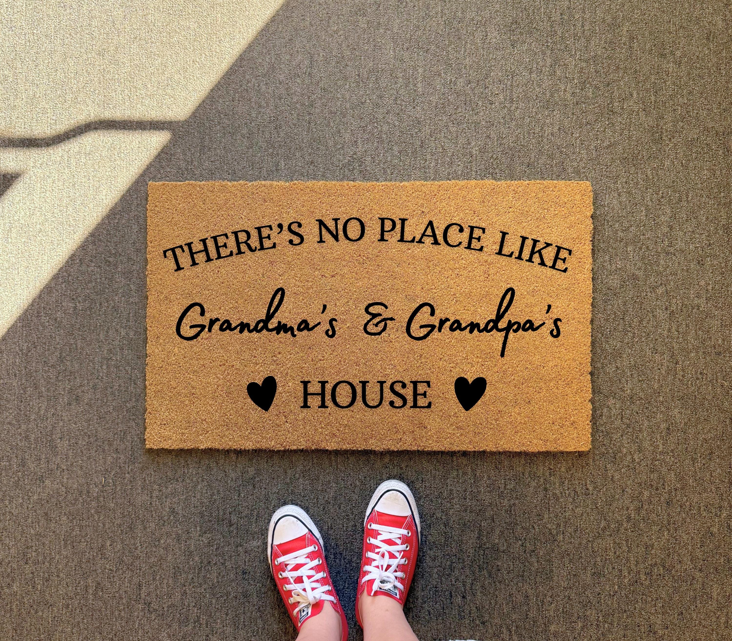 There's No Place Like Grandma and Grandpas House Door Mat ...