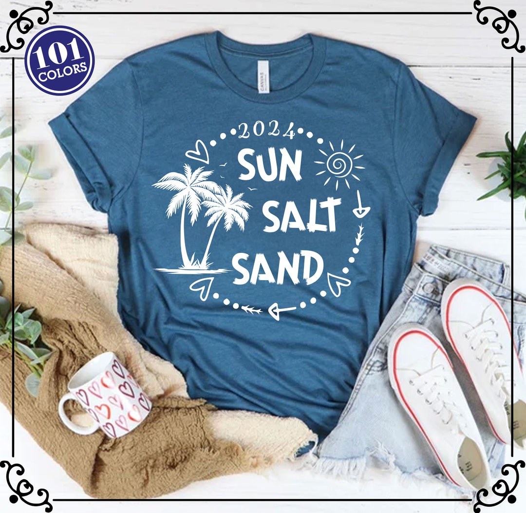 Beach Shirt, Sun Sand Salt Shirt, Sunshine Shirt, Girls Trip Shirt ...