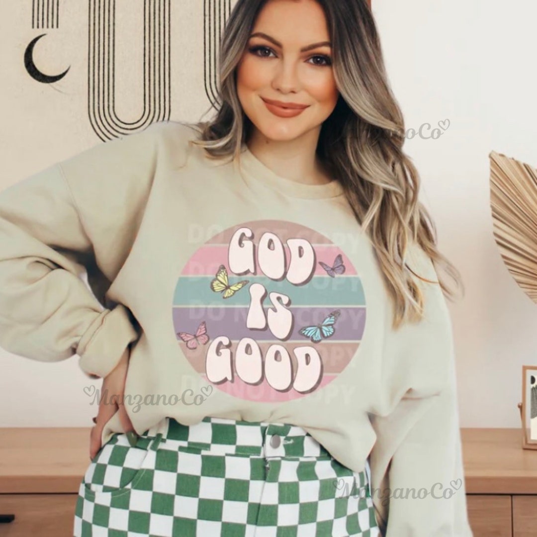 God is Good Tshirt,custom Made Christian Fashion for Every Day Wear ...