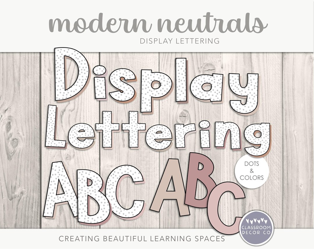 MODERN NEUTRALS Display Lettering, Custom Classroom Display, Bulletin ...