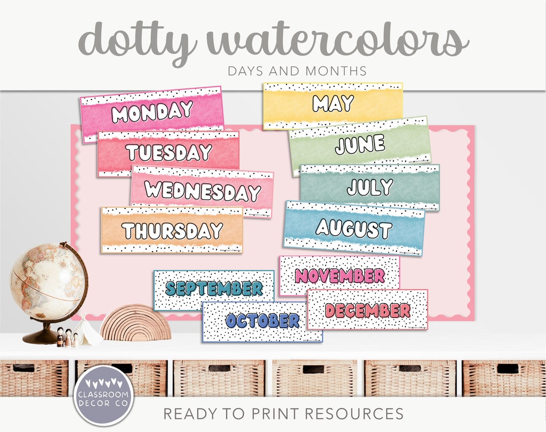 DOTTY WATERCOLOR Days and Months Display, Days of the Week Display ...