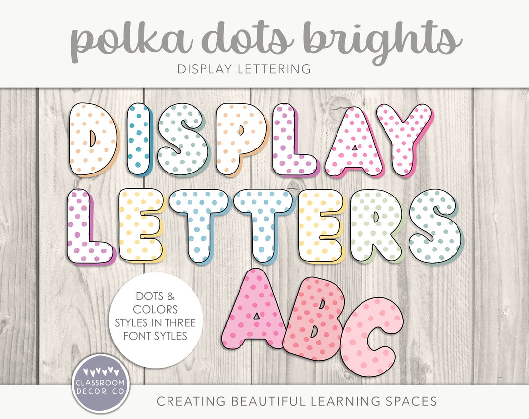 POLKA DOTS ‘BRIGHTS’ Display Lettering, Custom Classroom Display ...
