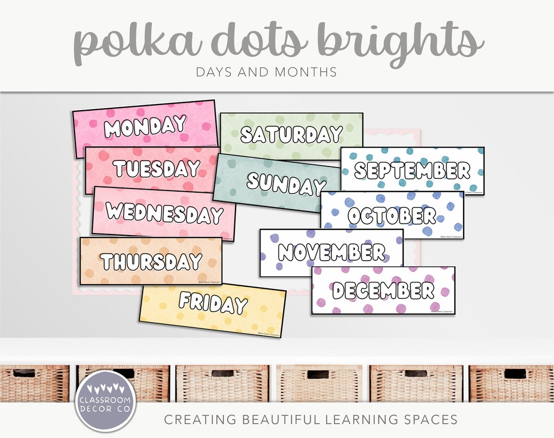 POLKA DOTS BRIGHTS Days and Months Display, Days of the Week Display ...