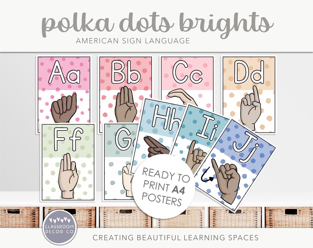 POLKA DOTS ‘BRIGHTS’ American Sign Language Posters, Sign Language ...