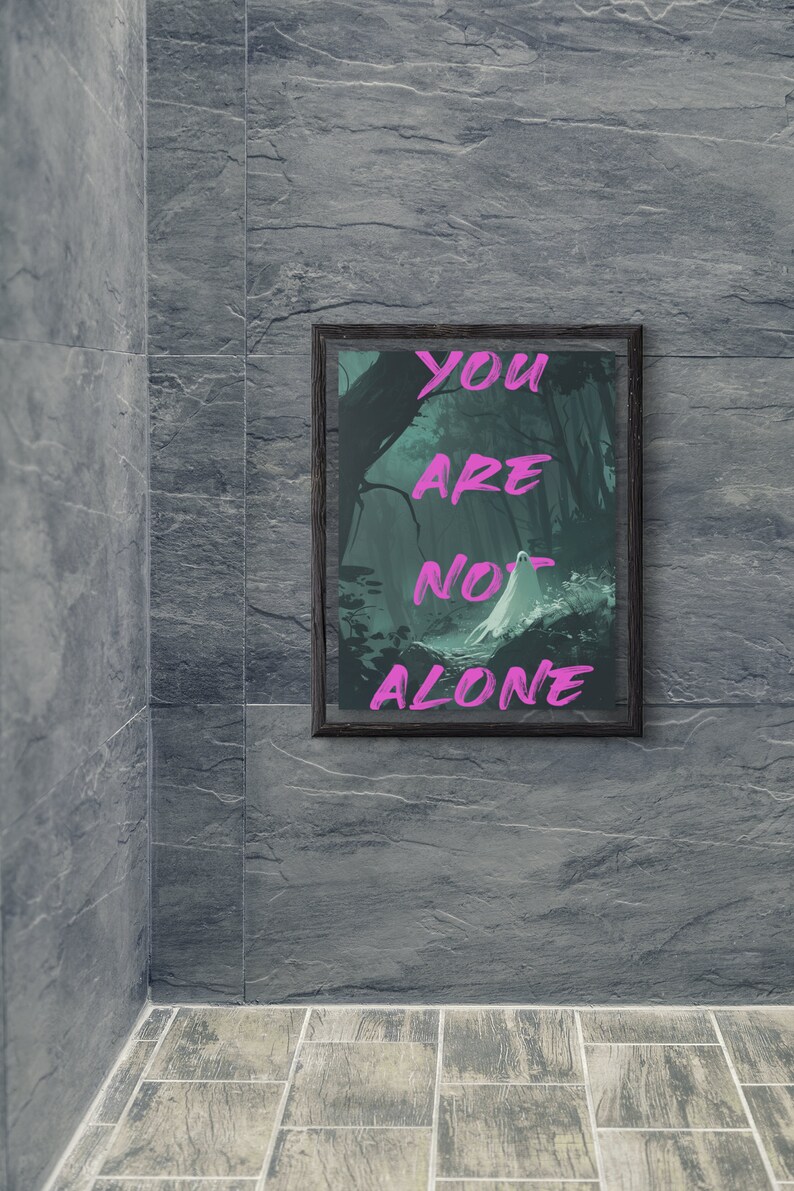 You Are Not Alone Poster, Ironic Wall Art, Creepy Decor, Eclectic Decor ...