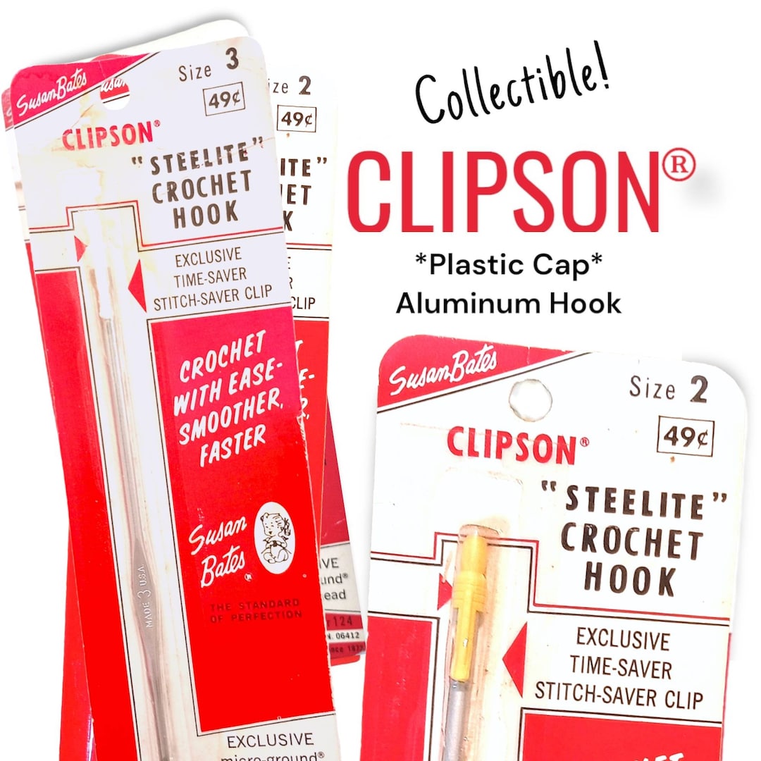 Vintage Susan Bates CLIPSON Plastic Cap ALUMINUM steelite Crochet Hook ...