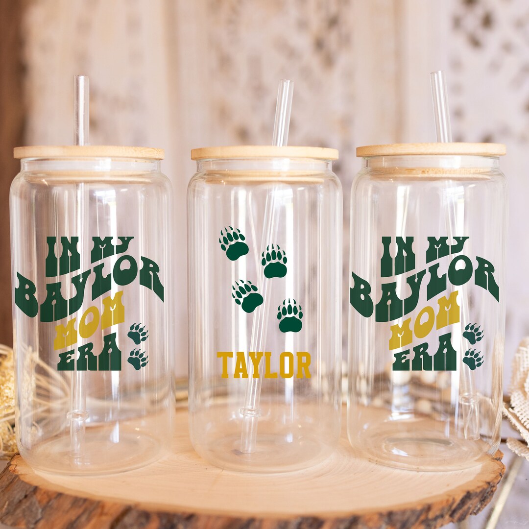 IN MY BAYLOR Mom Era Libbey 16oz Sipper Cup, Baylor Glass Can, Baylor ...