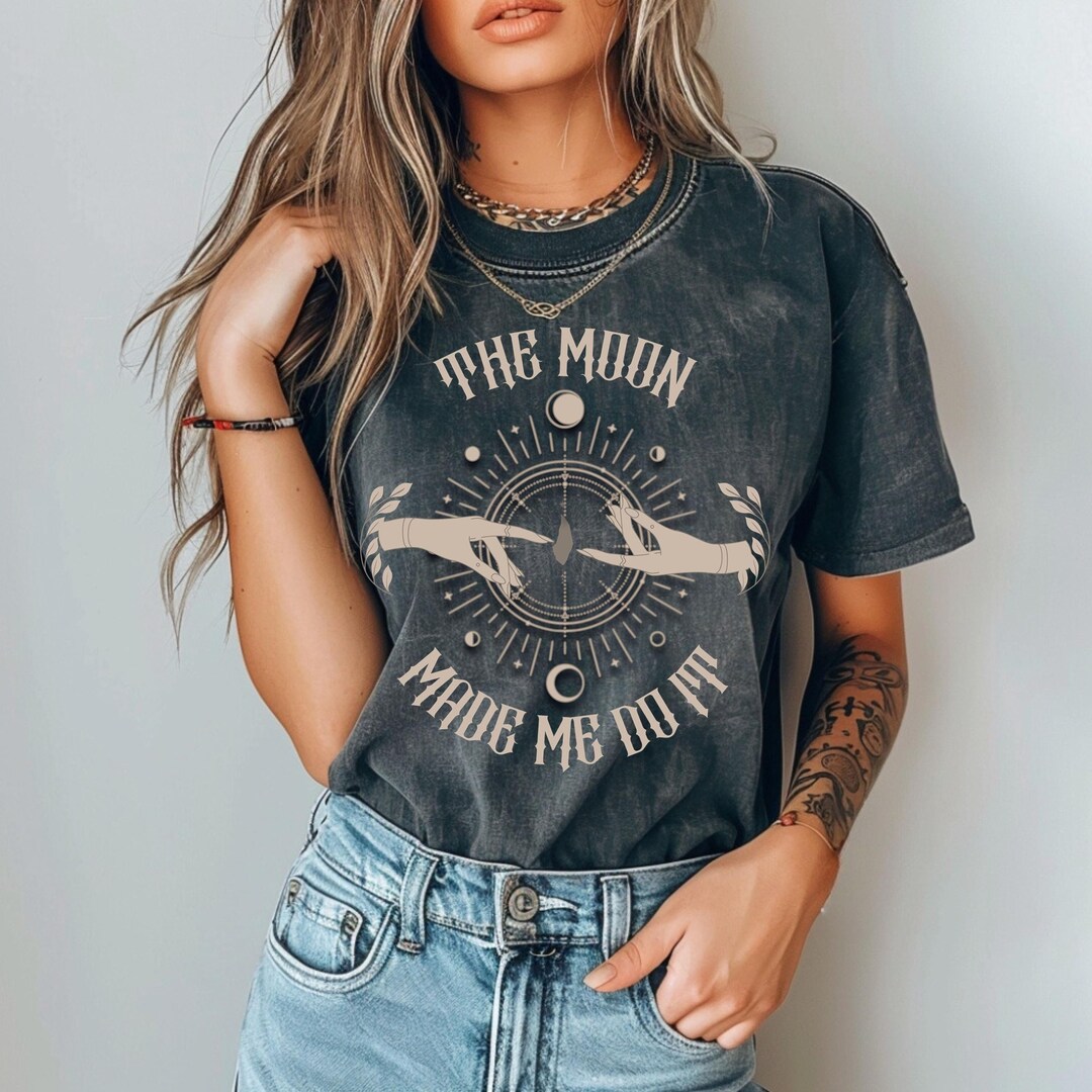 THE MOON MADE Me Do It Mystic Moon Shirt, Mystical Moon Shirt, Boho ...